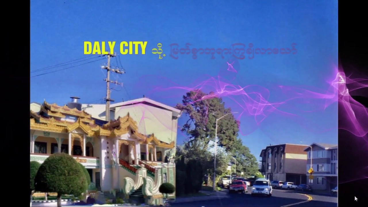 Yadanar Nyan Yaung Budha in Daly City - YouTube