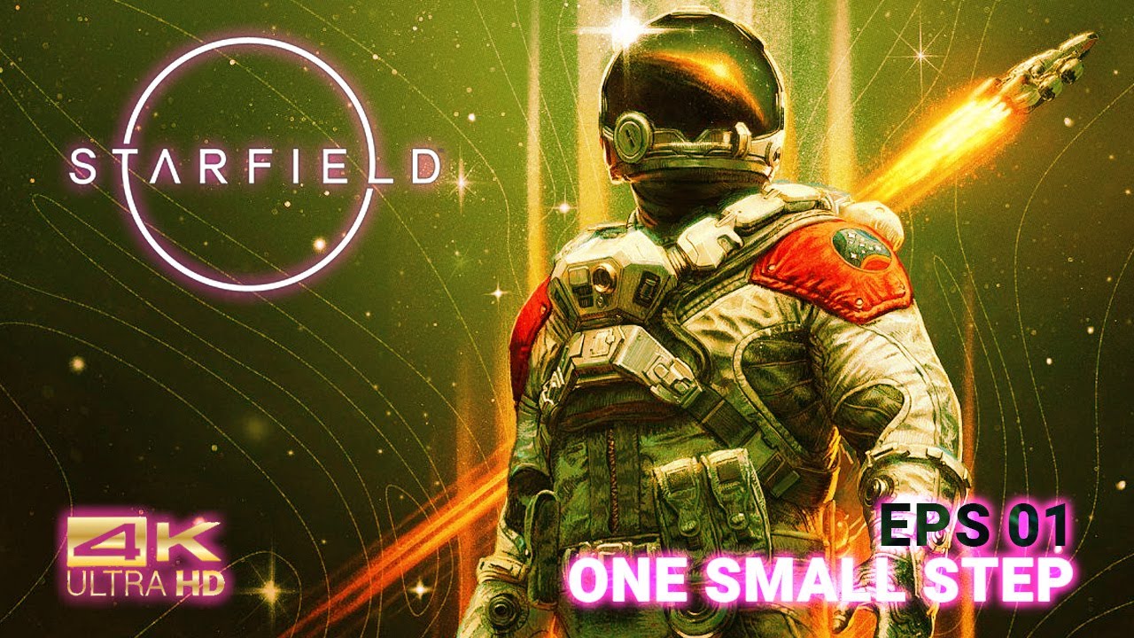 Starfield Gameplay Walkthrough | One Small Step [4K 60FPS PC ULTRA] - YouTube
