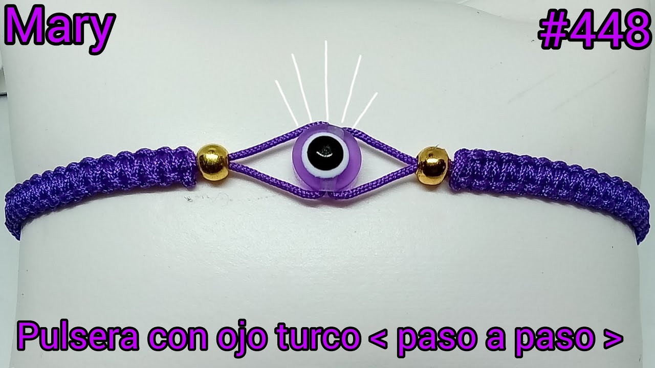 PULSERA CON OJO TURCO ** PASO A PASO ** - YouTube
