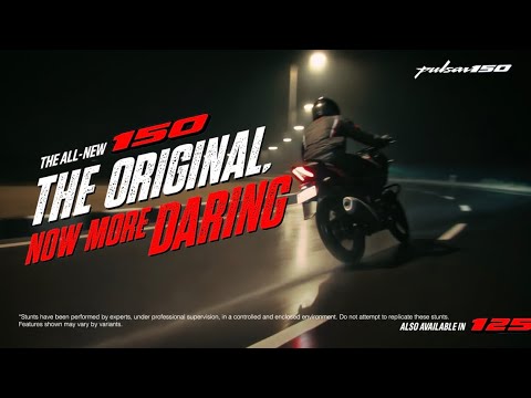 The all-new Pulsar 150. The Original. Now More Daring.