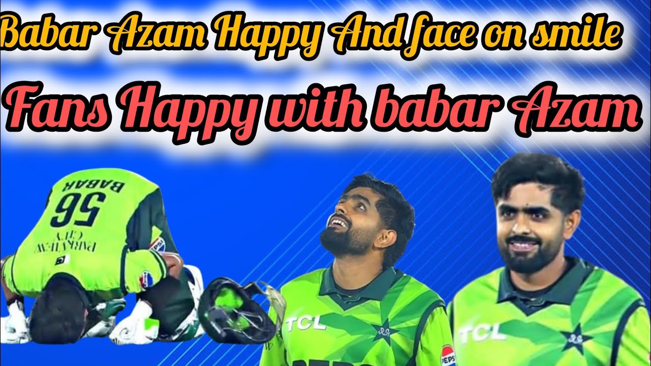 King Babar Azam back on form ! Fans happy with babar ! Face on smsmile ...