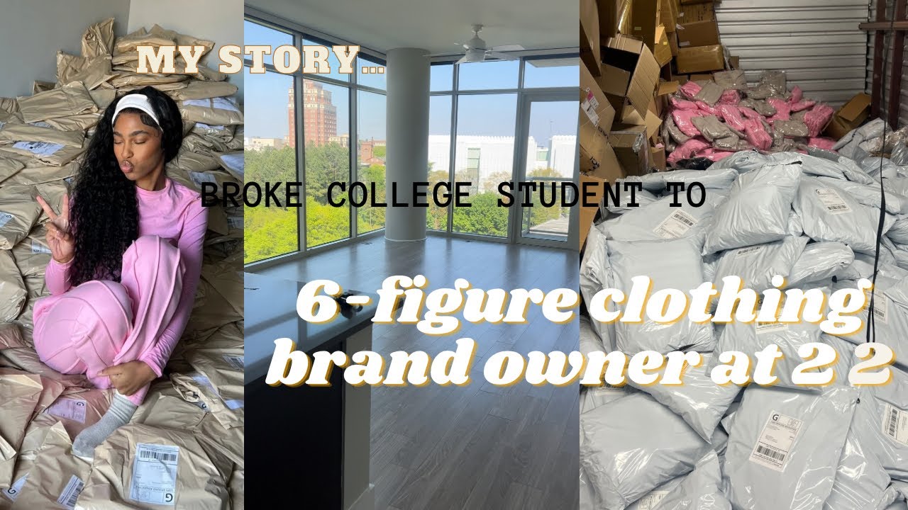 broke college student to becoming a 6 figure clothing brand owner in ...