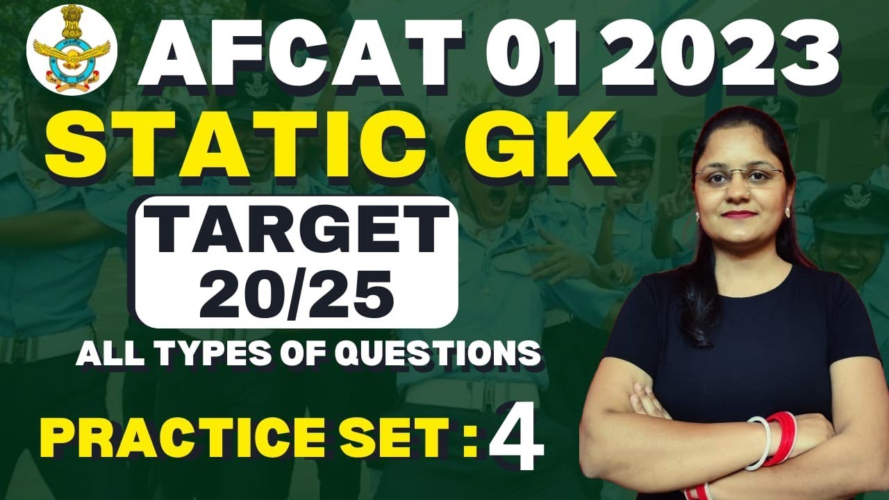 AFCAT 01 2023 | Static GK Target 20/25 | All Types of Questions ...