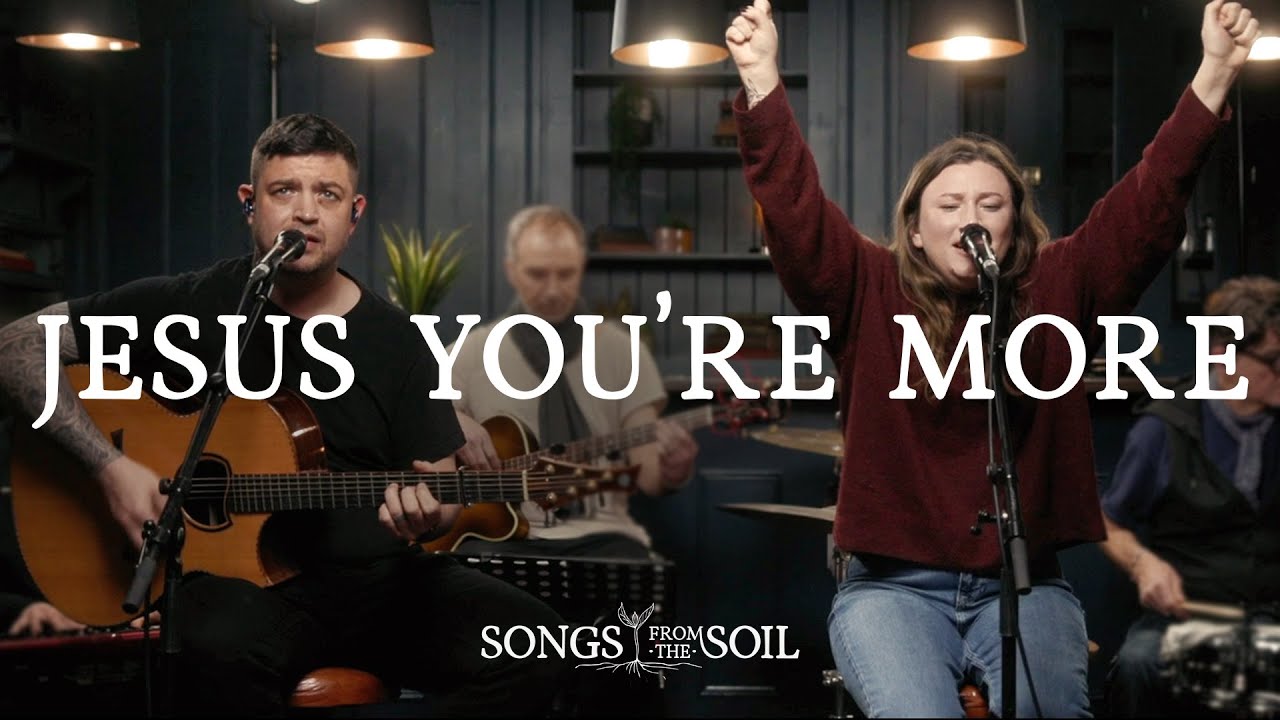 Jesus You're More (ft. Sophia Rebekah Mitchell & Steph Macleod) | Songs ...
