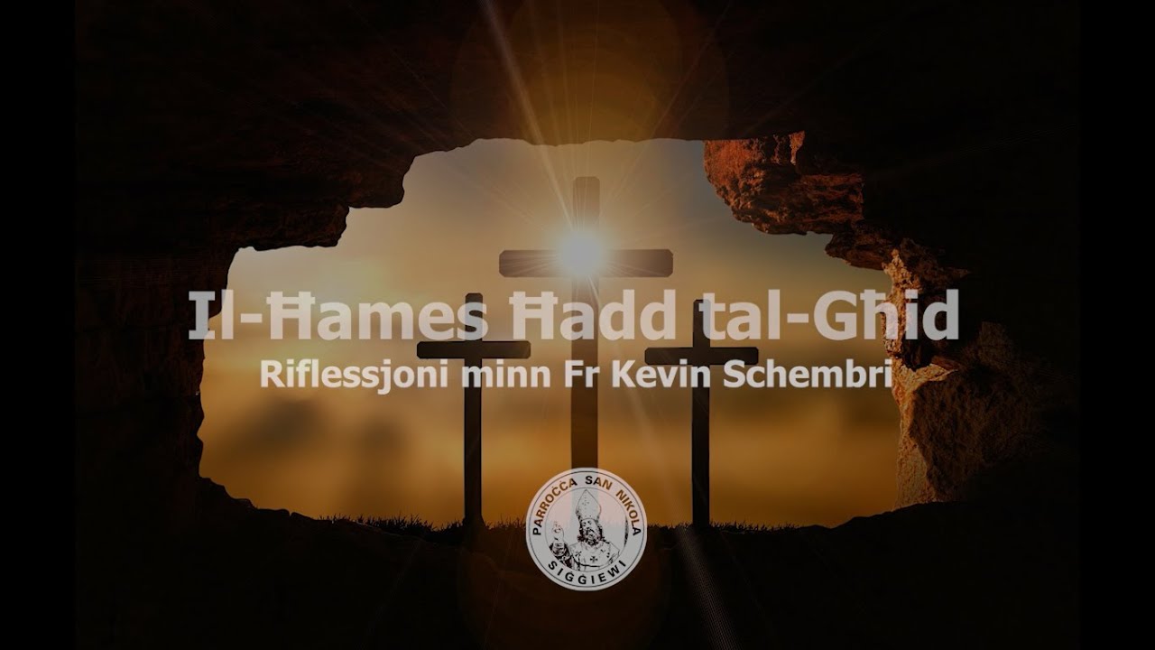 Kelma Għalik - Żmien il-Għid. Il-Ħames Ħadd tal-Għid - Riflessjoni minn ...