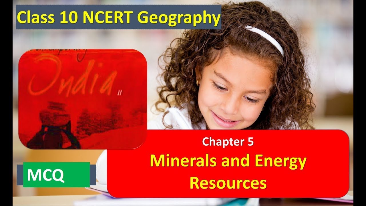 Minerals and Energy Resources Chapter 5 CLASS 10 Geography NCERT MCQ ...