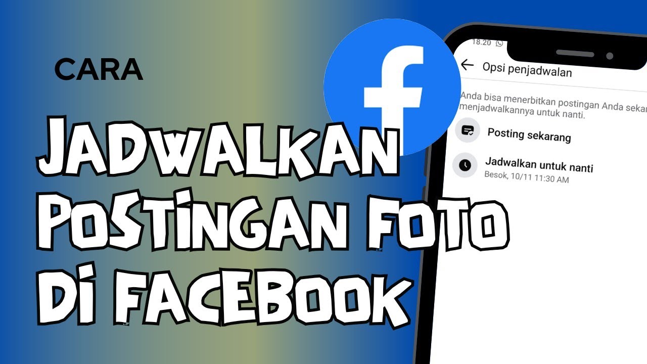 Cara Jadwalkan Postingan Foto di Facebook - YouTube