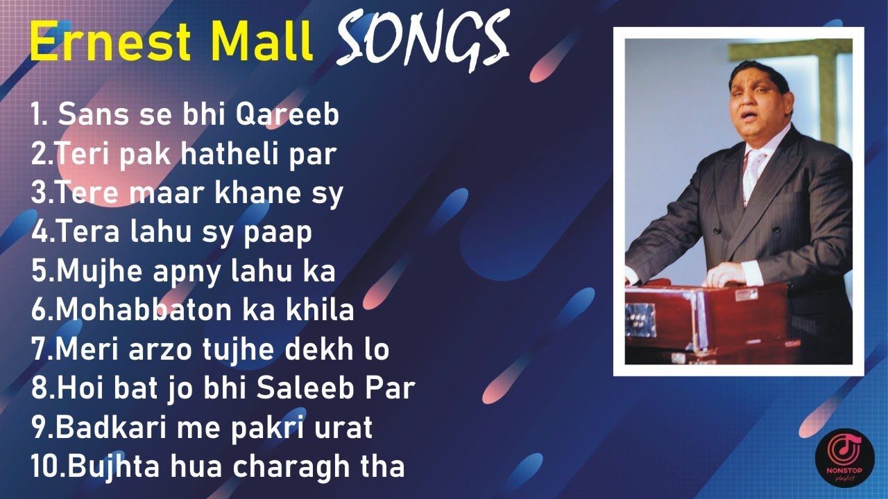 Best Masihi Geet Collection By | Ernest Mall (Late) | Nonstop Playlist ...