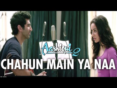 Lagu India Enak Didengar Chahun Main Ya Naa - Palak Muchhal & Arijit Singh | Film Aashiqui 2