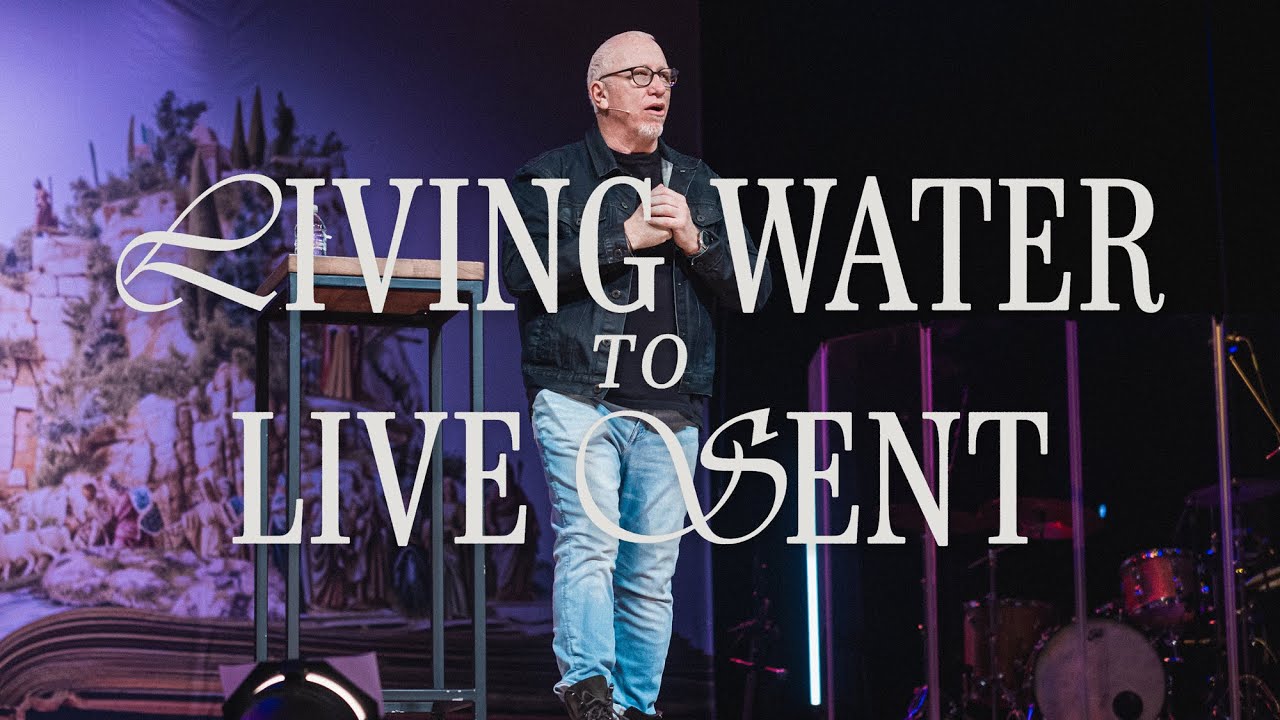 Living Water to Live Sent | Pat Hood | LifePoint Church - YouTube