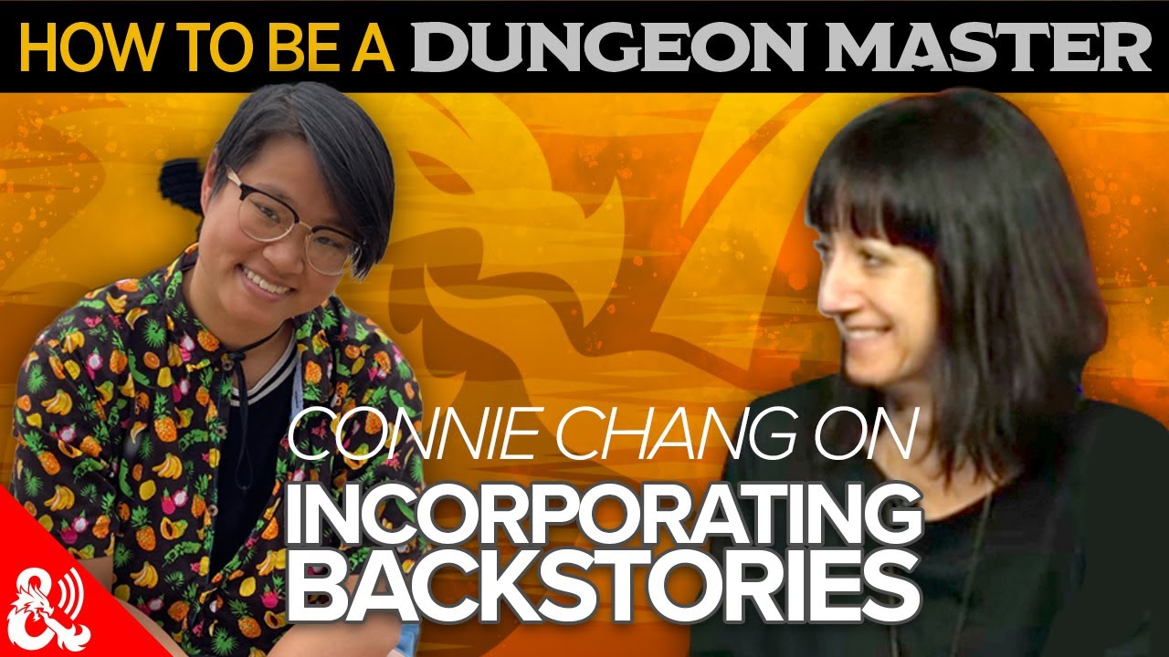 How to be a DM - Connie Chang on Incorporating Player Backstories - YouTube