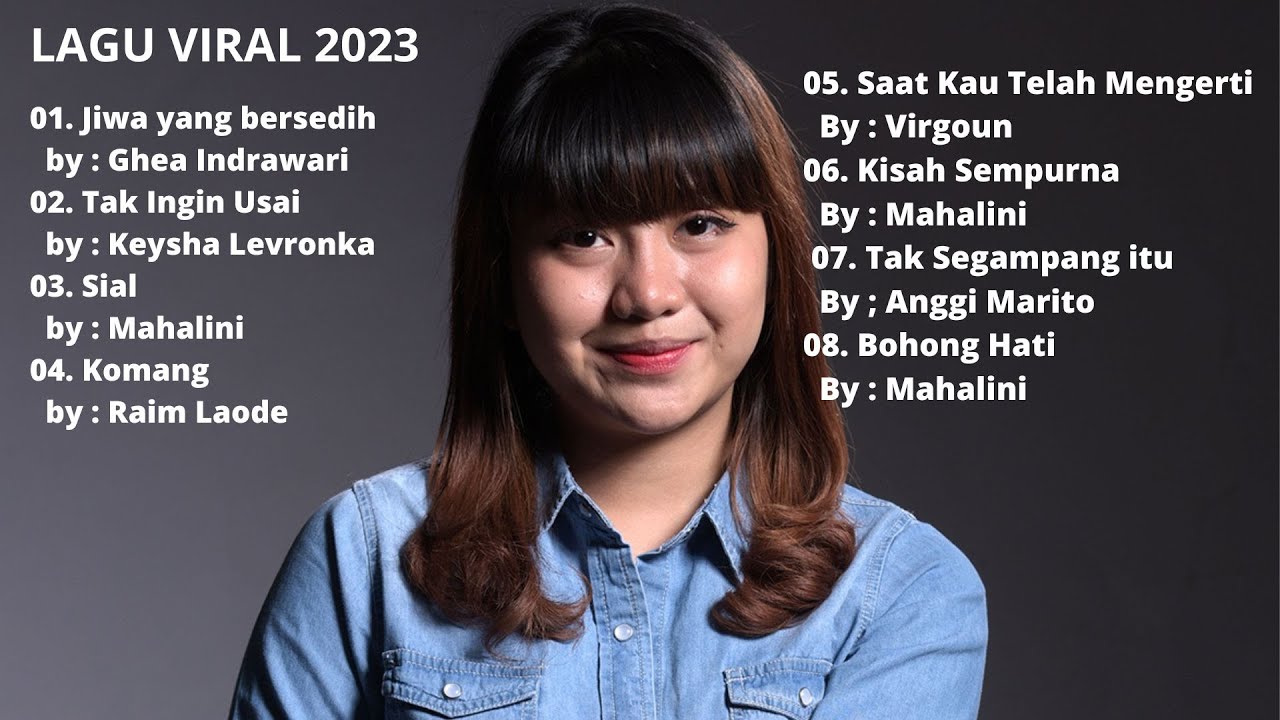 LAGU VIRAL 2023 - Ghea Indrawari - Virgoun - Mahalini - Anggi Marito - Keysha Levronka - YouTube