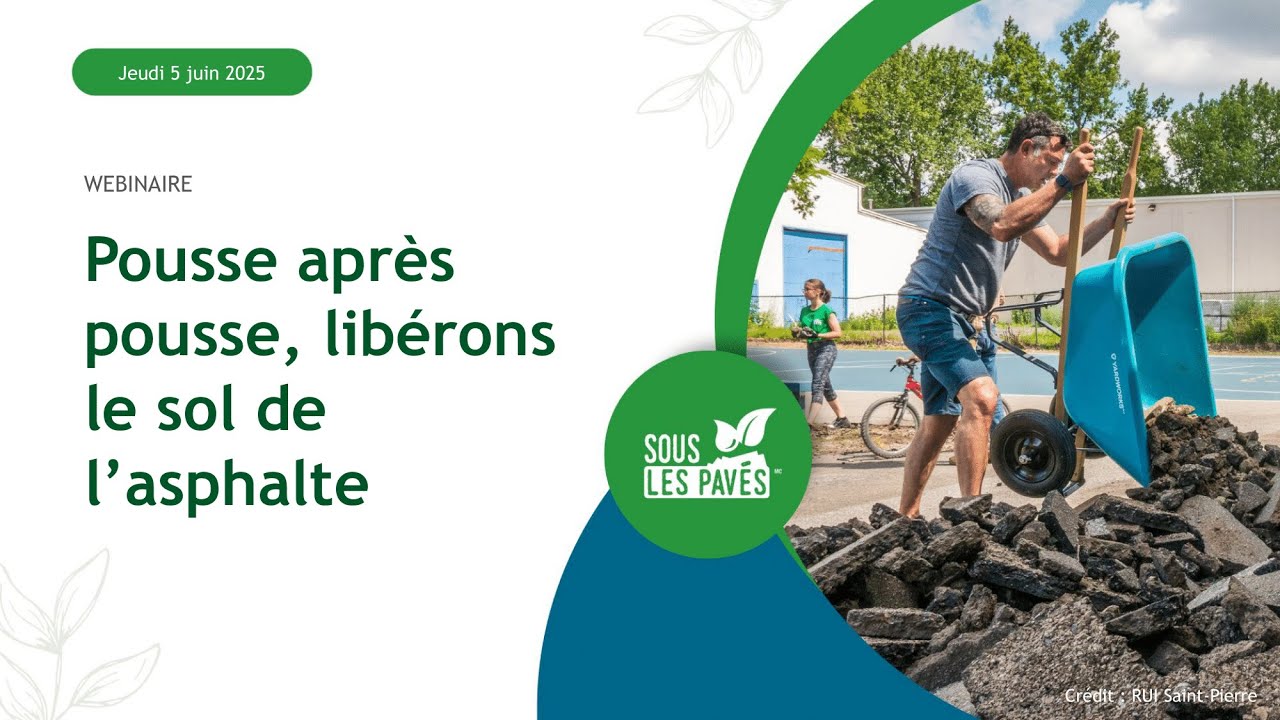Webinaire - Pousse après pousse, libérons le sol de l'asphalte - YouTube