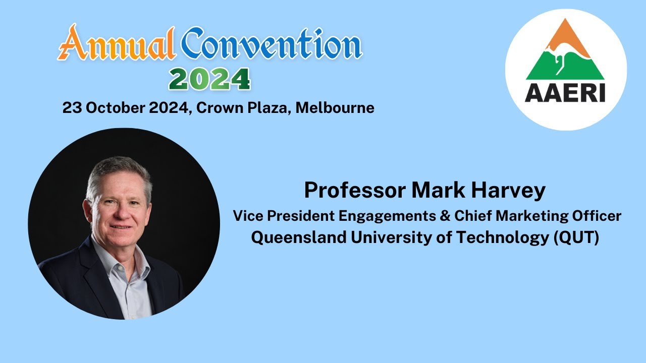 AAERI Convention 2024 - Professor Mark Harvey, Queensland University of ...