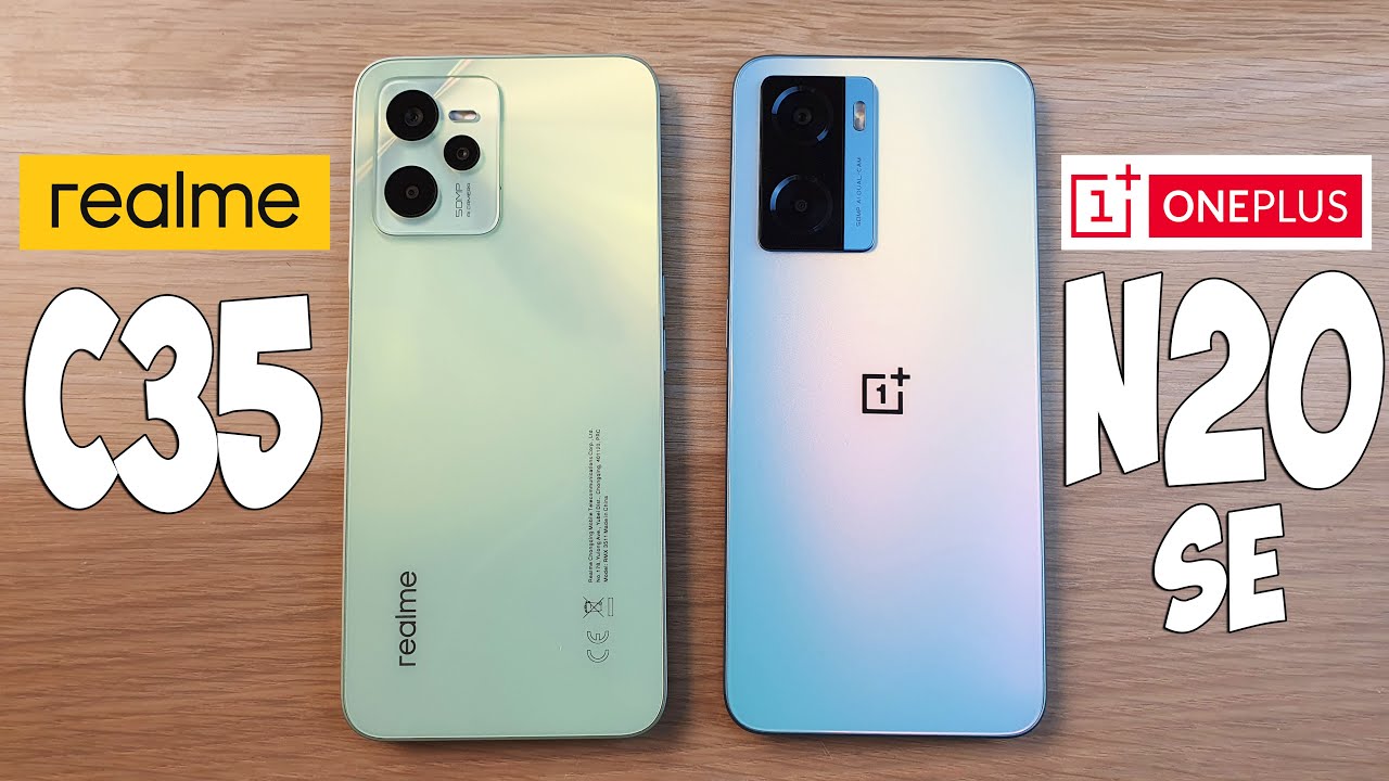 REALME C35 VS ONEPLUS N20 SE - ЧТО ВЫБРАТЬ? ПОЛНОЕ СРАВНЕНИЕ! - YouTube