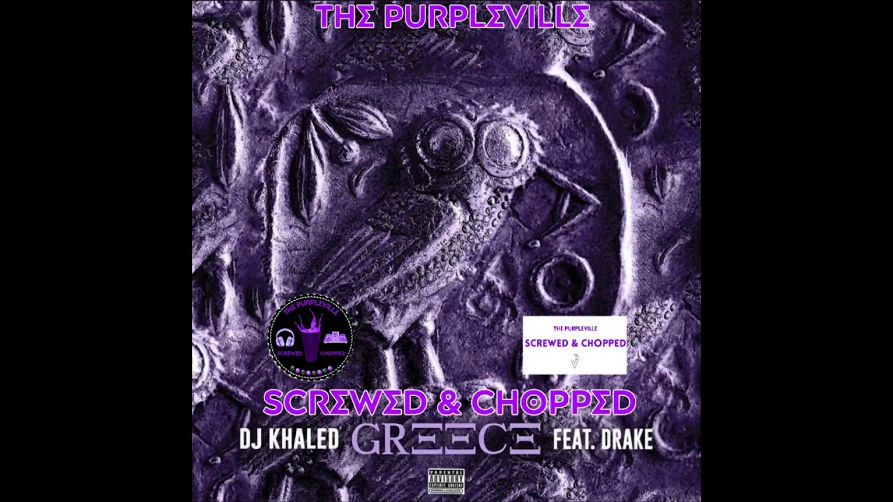 𝗗𝗝 𝗞𝗵𝗮𝗹𝗲𝗱 𝗙𝘁. 𝗗𝗿𝗮𝗸𝗲 - 𝗚𝗥𝗘𝗘𝗖𝗘 (𝗦𝗰𝗿𝗲𝘄𝗲𝗱 & 𝗖𝗵𝗼𝗽𝗽𝗲𝗱) 𝗕𝘆 𝗧𝗵𝗲 𝗣𝘂𝗿𝗽𝗹𝗲𝗩𝗶𝗹𝗹𝗲 ...