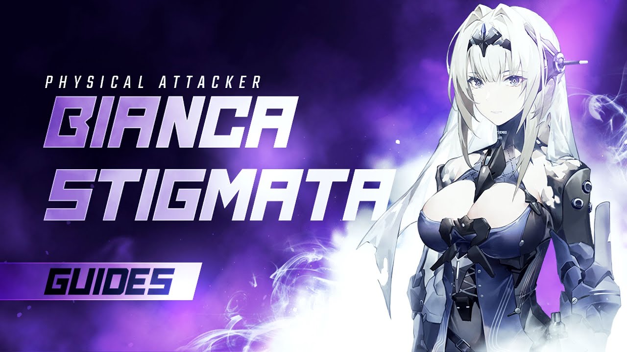 Bianca: Stigmata Guides【Punishing Gray Raven】 - YouTube