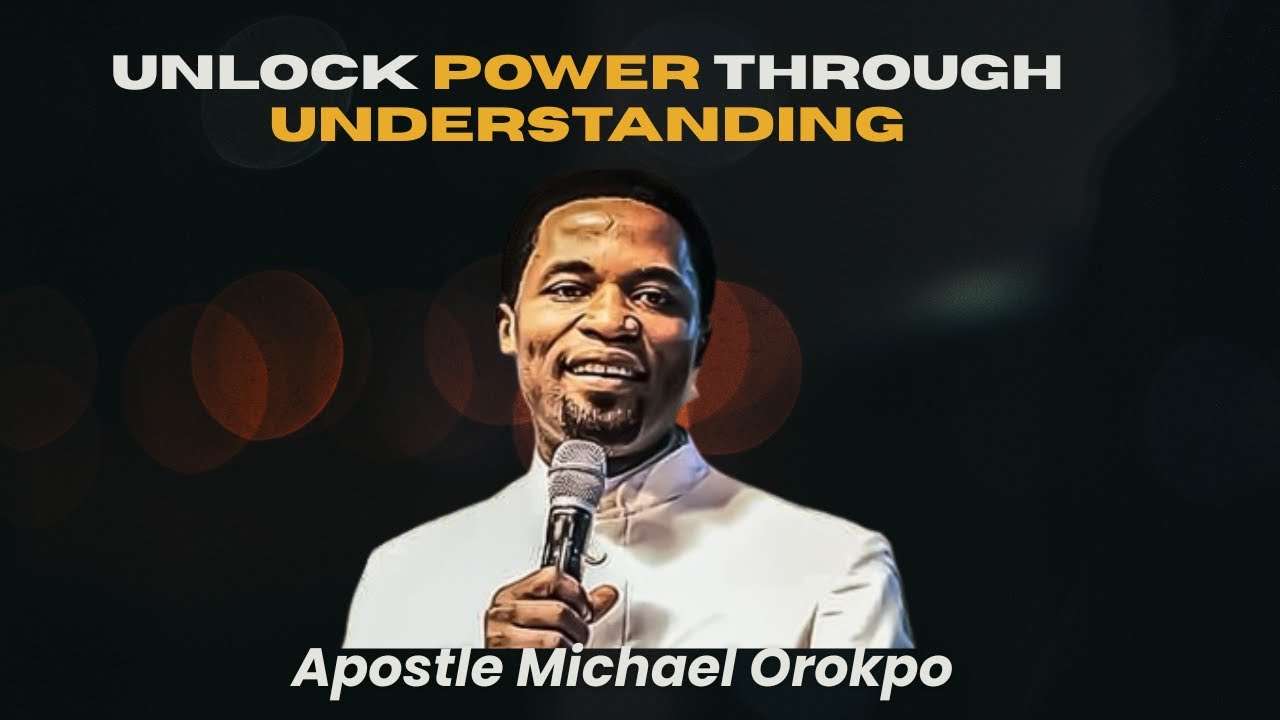 The Force of Knowledge | Apostle Michael Orokpo Reveals How Knowledge Unlocks Power - YouTube
