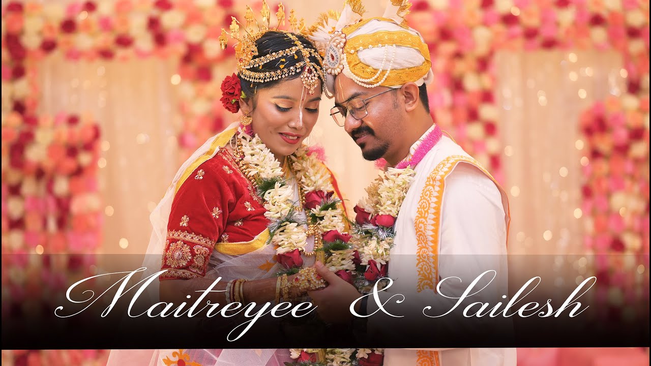 Maitreyee & Sailesh - Cinematic Highlights 2023 / A Bishnupriya ...