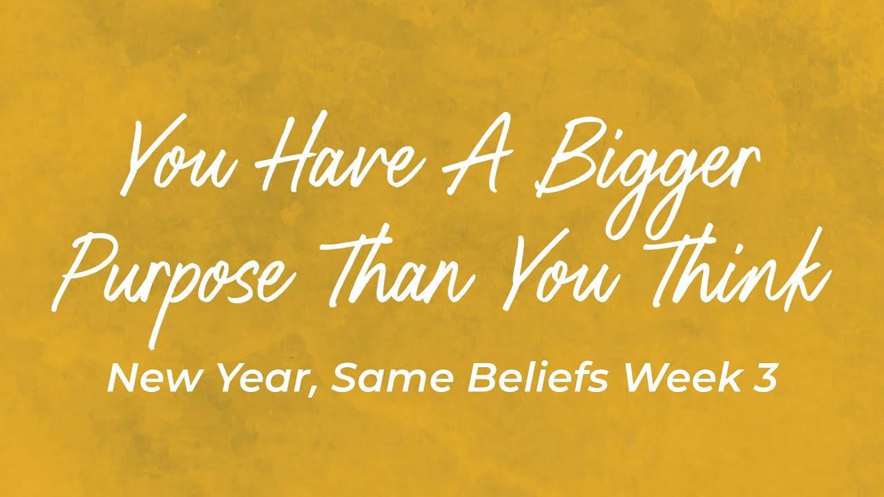 You Have A Bigger Purpose Than You Think - YouTube
