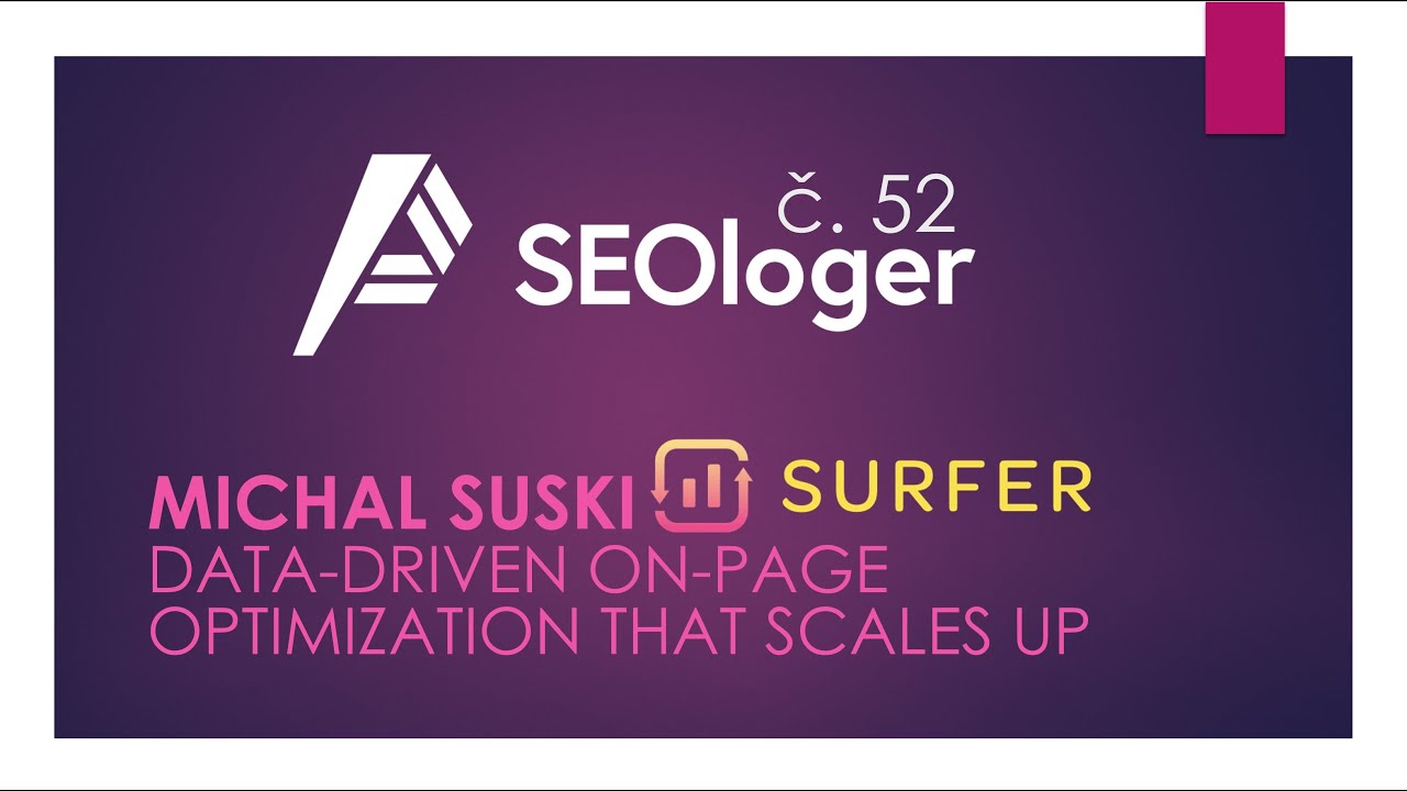 Stream: SEOloger #52: Michal Suski, SEO Surfer: data-driven on-page ...