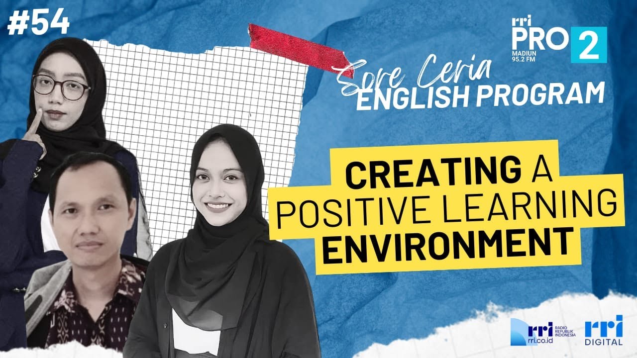 Creating a Positive Learning Environment #54 | | PRO 2 RRI MADIUN - YouTube