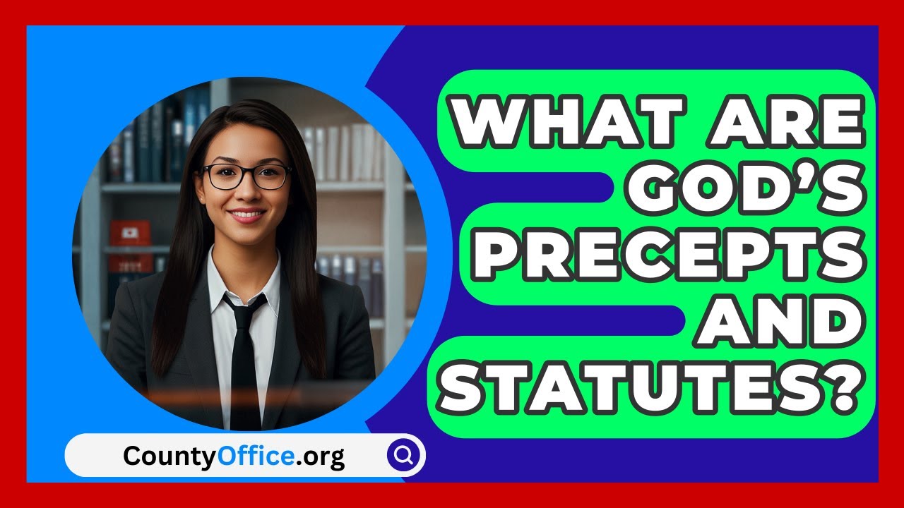 What Are God’s Precepts and Statutes? - CountyOffice.org - YouTube