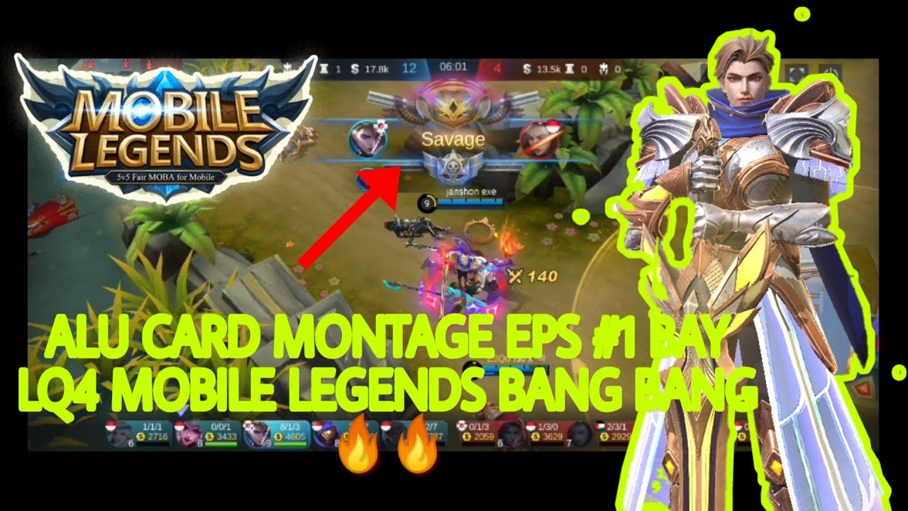 ALU CARD MONTAGE EPS #1 BAY LQ4 MOBILE LEGENDS BANG BANG 🔥🔥 - YouTube
