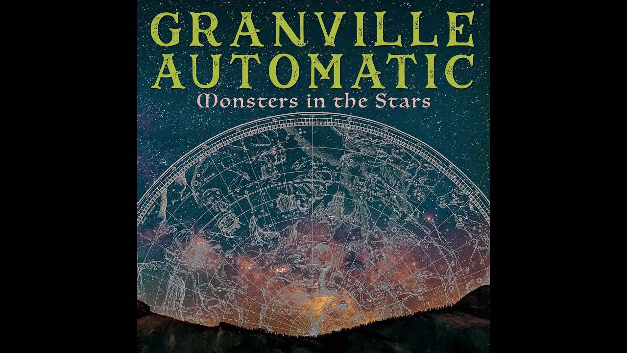 Granville Automatic - Monsters in the Stars (audio) - YouTube