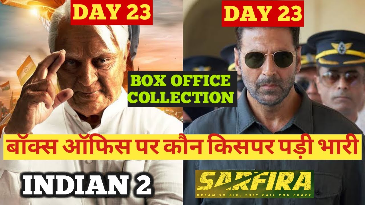 Indian 2 vs sarfira movie, indian 2 box office collection, sarfira ...