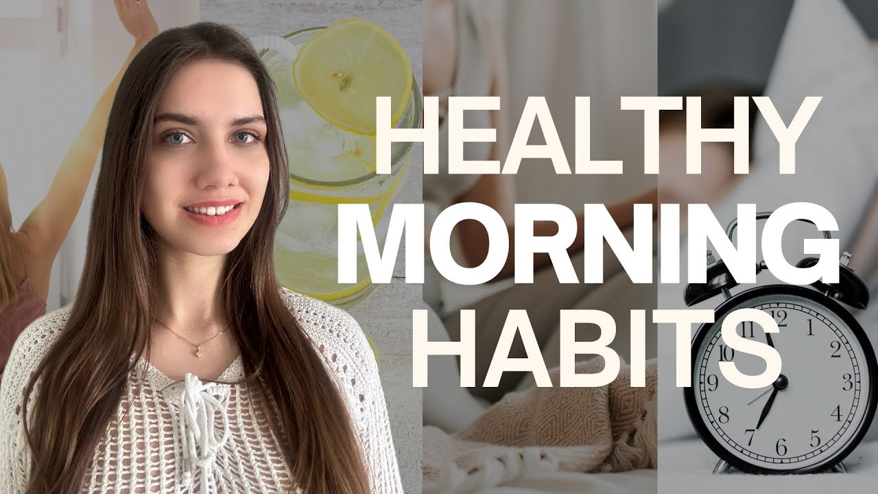 Morning Routine | Habits to Start Your Day Right - YouTube
