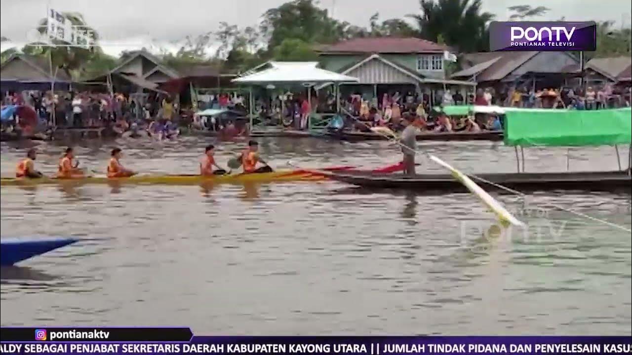 116 Tim Dayung Ikut Lomba Sampan Bidar Piala Sinaran se-Kabupaten Sambas - YouTube