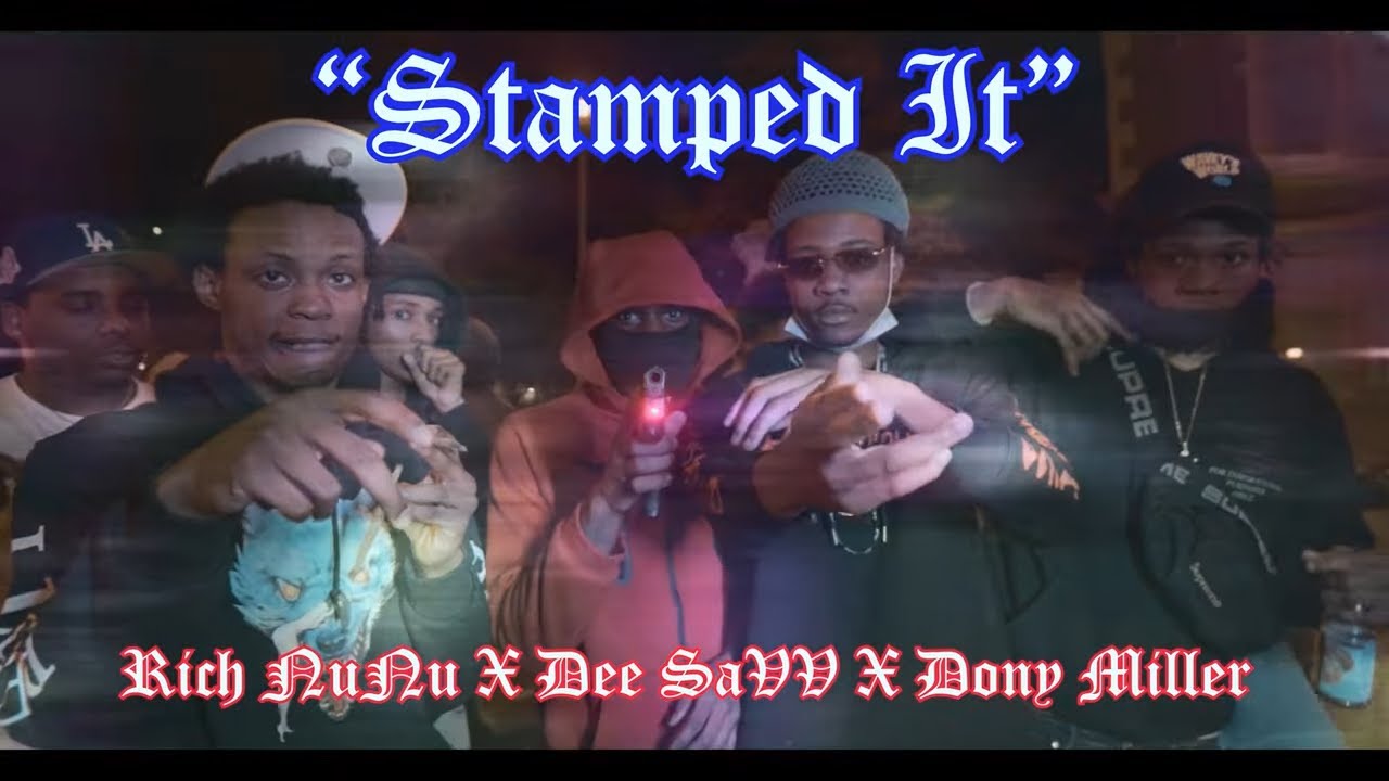 Rich NuNu x Dee Savv x Dony M - Stamped It (Prod by Kell) (Music Video) [Shot by Jon Cintron ...