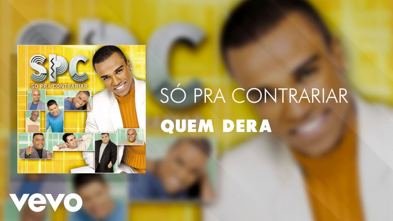Só Pra Contrariar - Quem Dera (Áudio Oficial) - YouTube