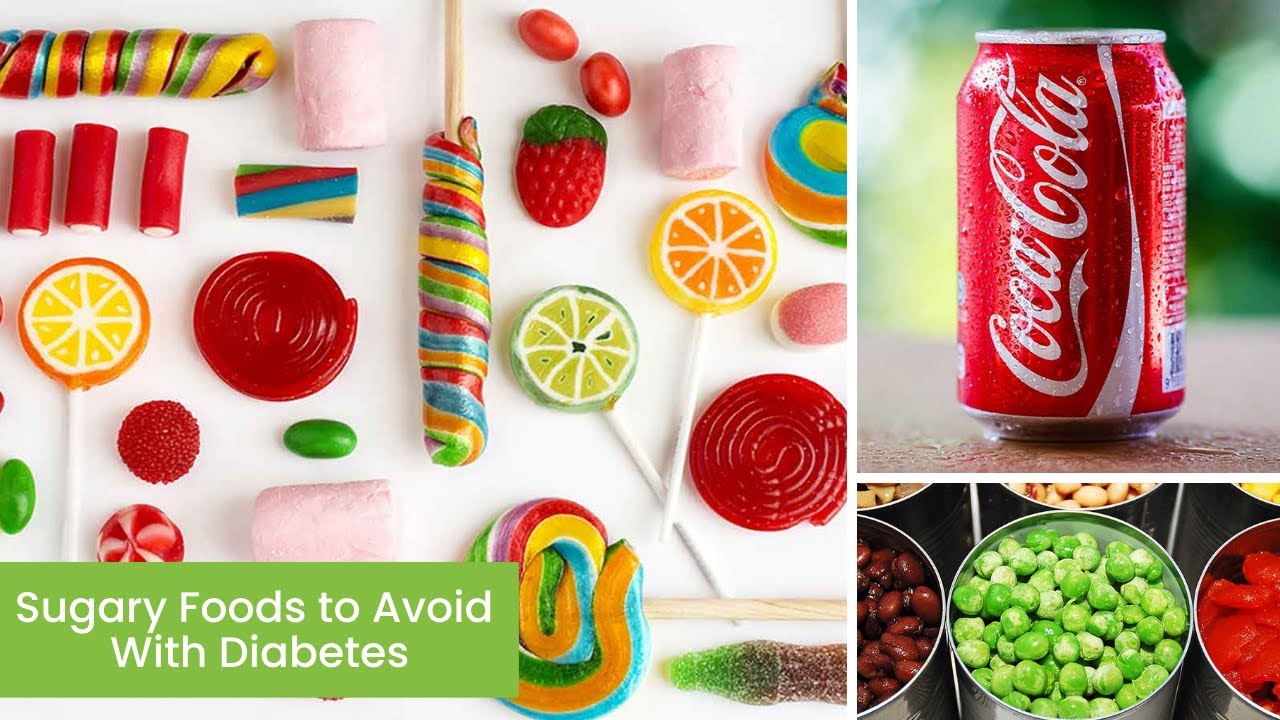Sugary Foods to AVOID With Diabetes - YouTube