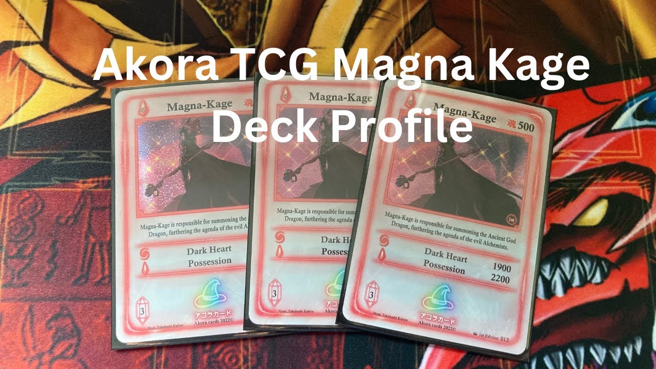 Akora TCG Magna Kage Deck Profile - YouTube