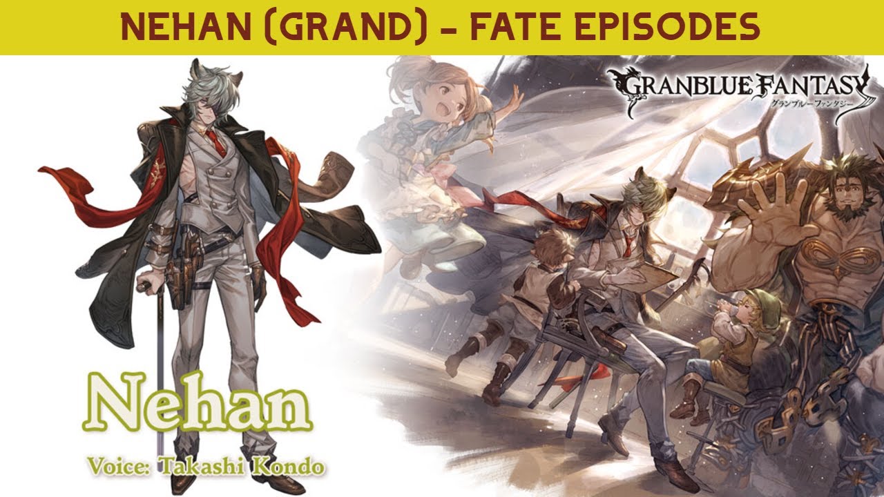 [Granblue Fantasy] Nehan (Grand) - Fate Episode - YouTube