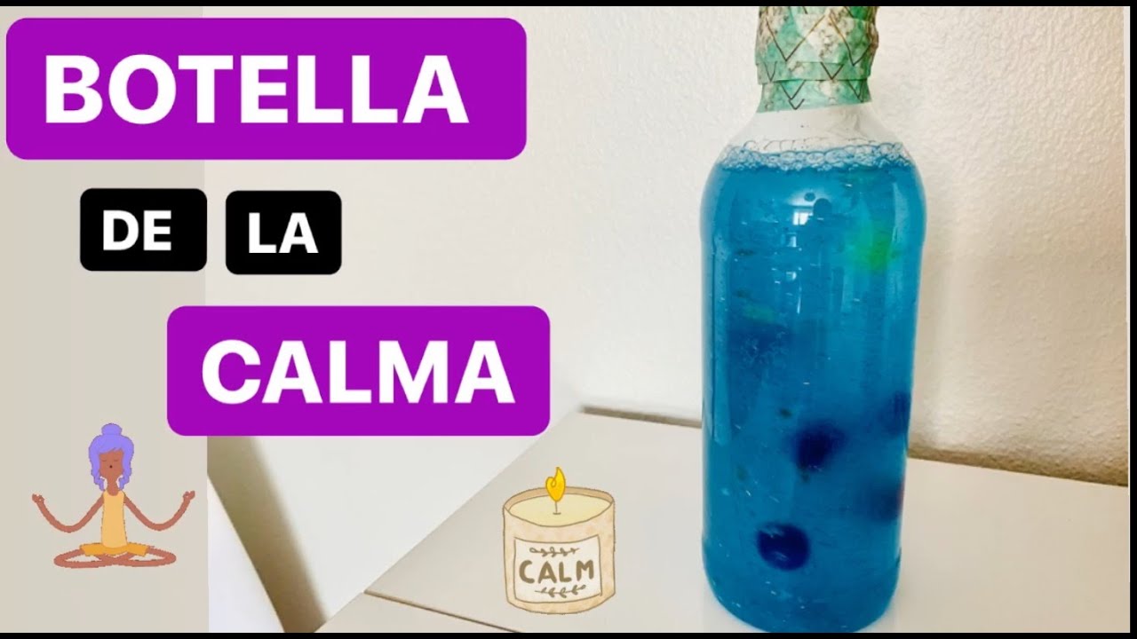 BOTELLA de la CALMA - Montessori - Botella sensorial - YouTube
