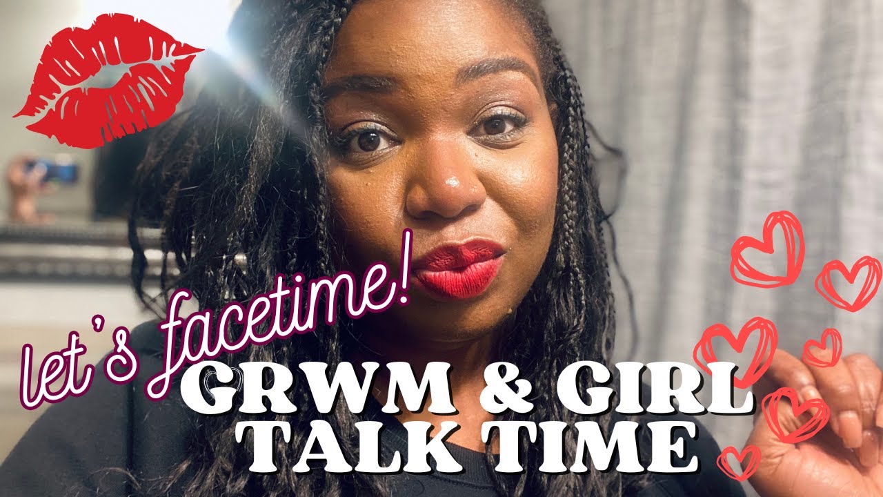 Let's Do Our Makeup & FaceTime... Girl Chat - YouTube