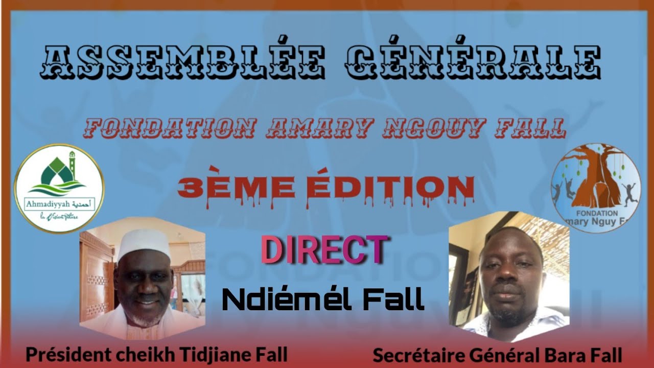[🛑DIRECT 3ème édittion, Assemblée générale fondation Amary Ngouy Fall ...