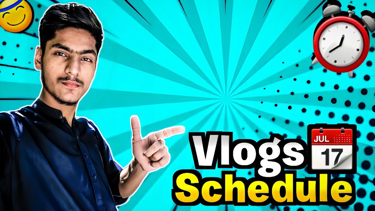 Aaj Vlogs Schedule Bataoun Ga 📆 ️ || Abdullah Hayat || - YouTube