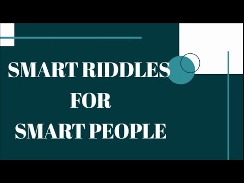 SMART RIDDLES FOR SMART PEOPLE - YouTube