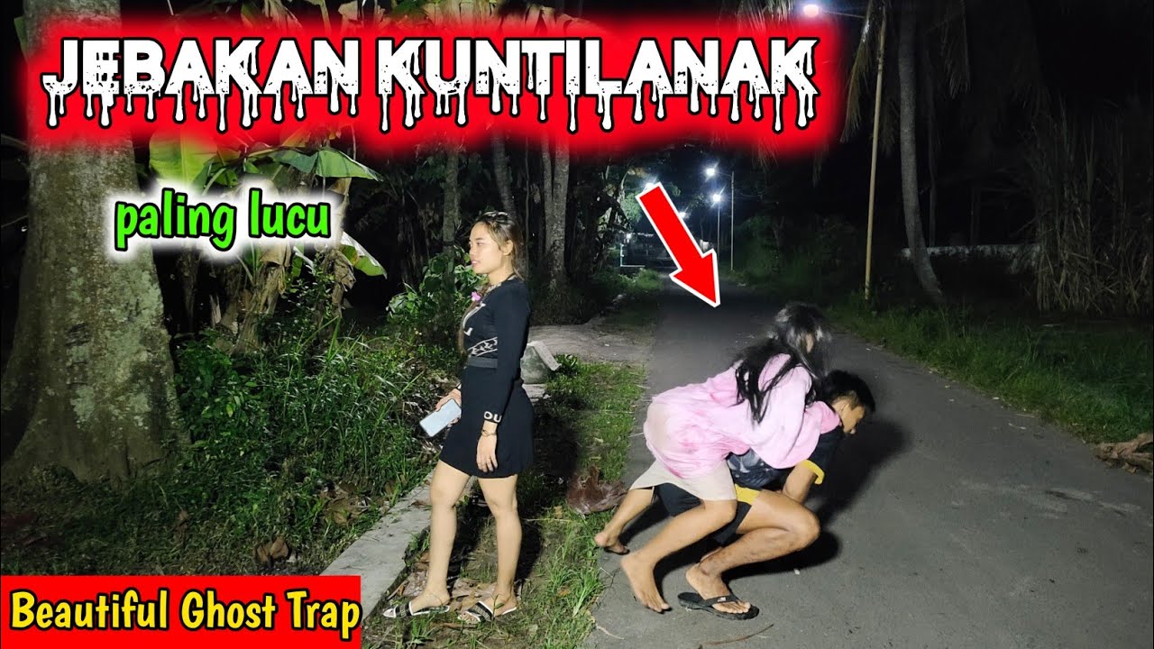 JEBAKAN KUNTILANAK || PALING LUCU - YouTube