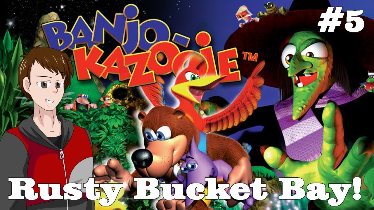 Banjo - Kazooie Episode 5: Rusty Bucket Bay! Let's Play - YouTube