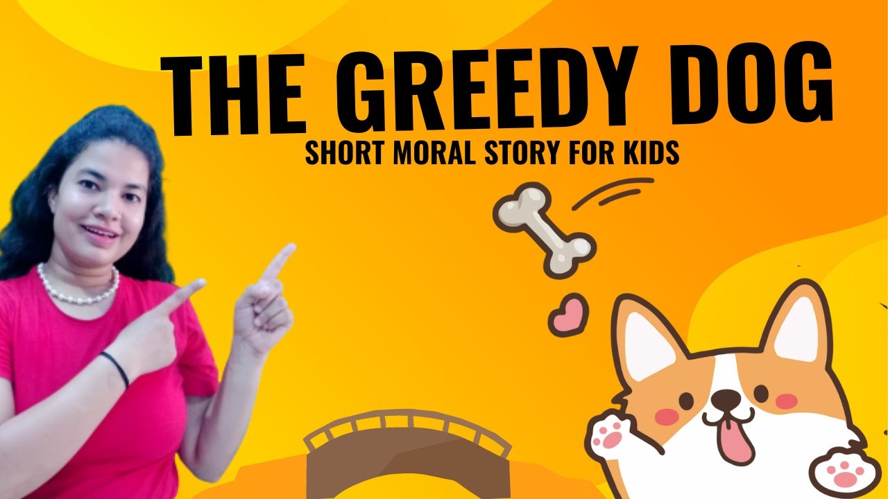 The Greedy Dog | English stories | Short moral stories | Storytelling ...