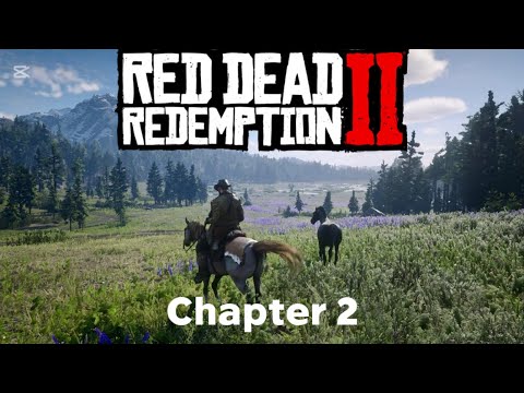 Red Dead Redemption 2 Chapter 2 Part 1 - YouTube