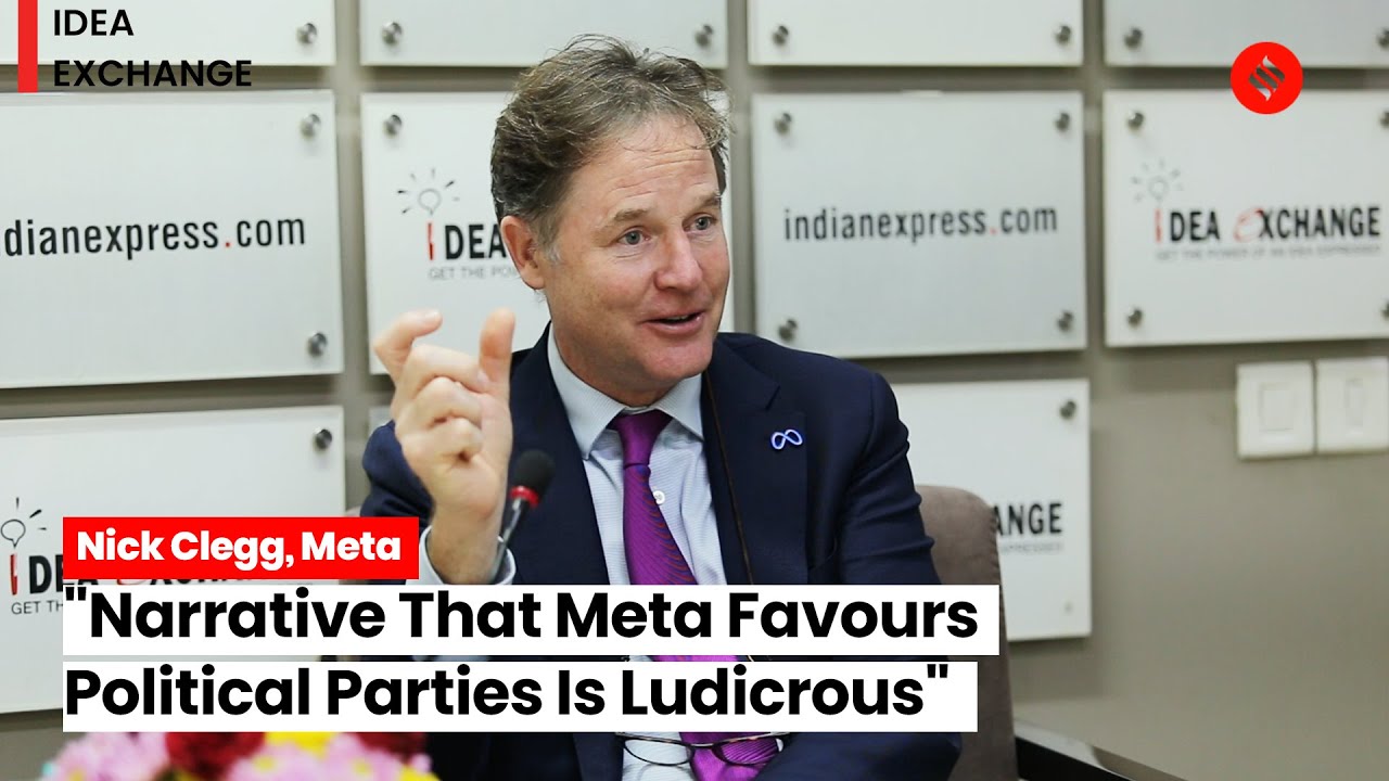 Nick Clegg, President, Global Affairs, Meta on Meta Favouring Political ...