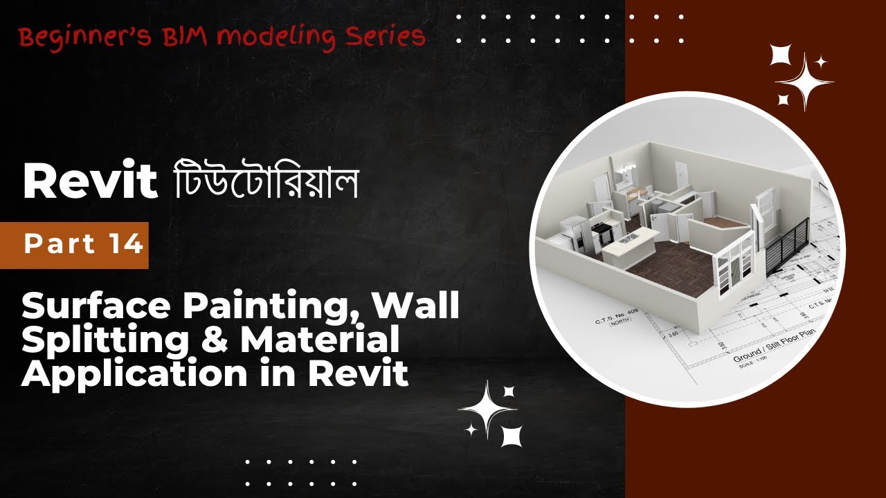 BIM Modeling: Part 14 - Surface Painting, Wall Splitting & Material Application in Revit - YouTube