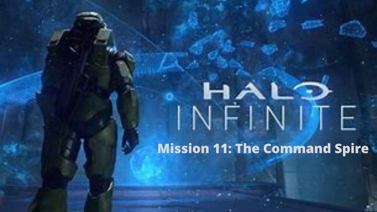 Halo Infiniti Mission 11: The Command Spire - YouTube