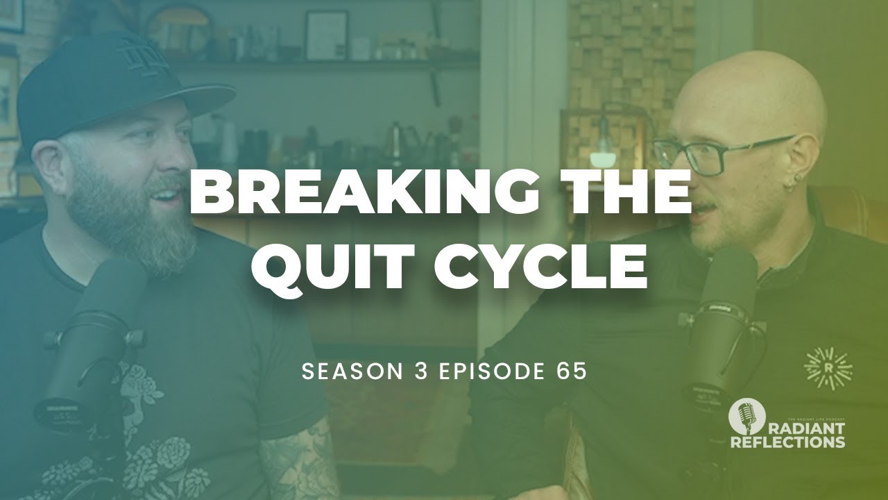 How Can We Break the Quit Cycle in Relationships? | Radiant Reflections ...